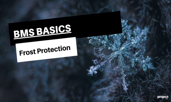 BMS Basics – Frost Protection | ProjectBMS